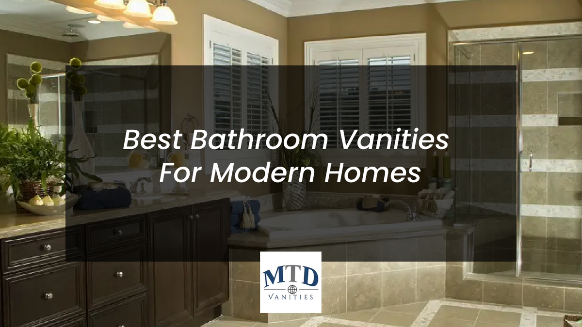 Best Bathroom Vanities For Modern Homes – MTD Vanities